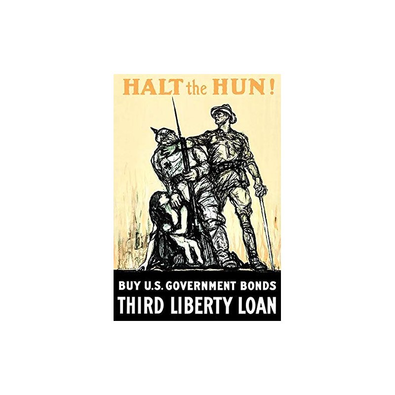 Halt The Hun - 3rd Liberty Loan - 1918 - World War I - Propaganda ...