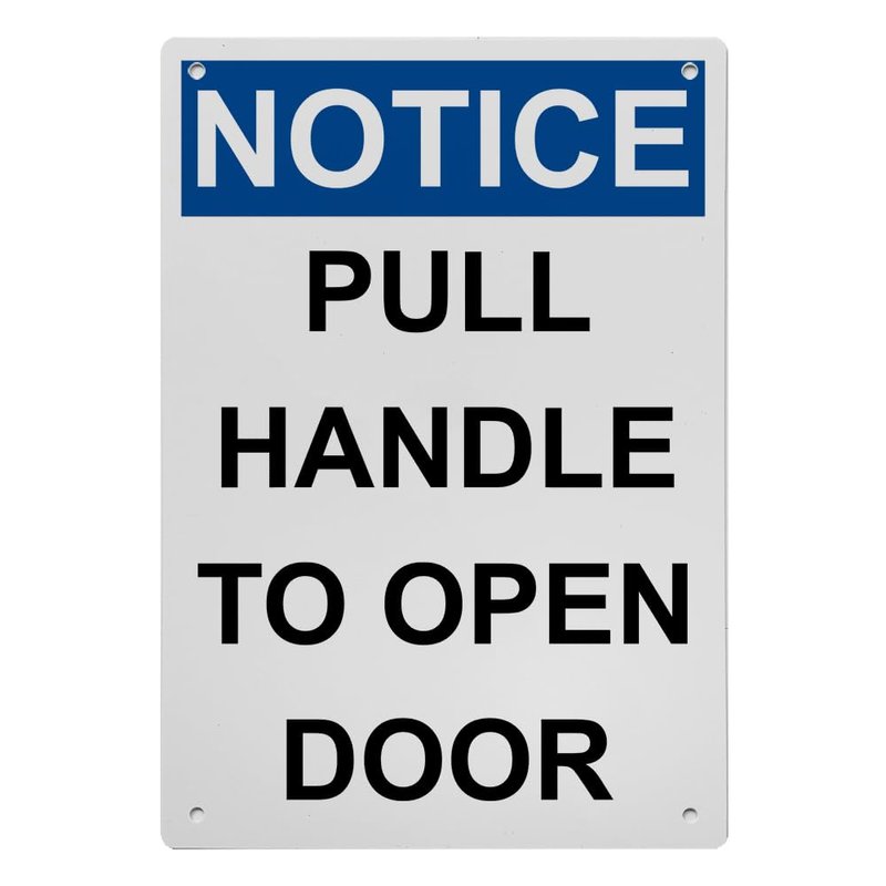 OSHA Pull Handle To Open Door Sign, 8.5 x 11 in" OSHA Compliant Push ...