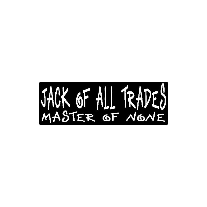 2-Jack of All Trades Master of None, I Make Decals™ Hard hat, car ...
